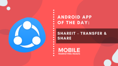 Best Android Apps of the Week | Mobile Marketing Reads